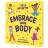 Embrace Your Body - Body Image Movement